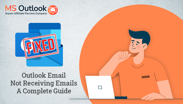 Is Your Outlook Not Receiving Emails? Get Verified Solutions Is Your Outlook Not Receiving Emails? Get Verified Solutions