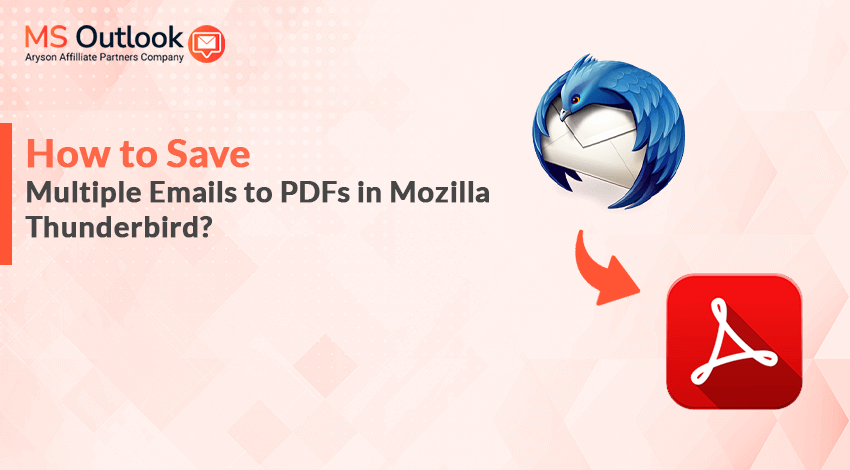 How to Save Multiple Emails to PDFs in Mozilla Thunderbird?