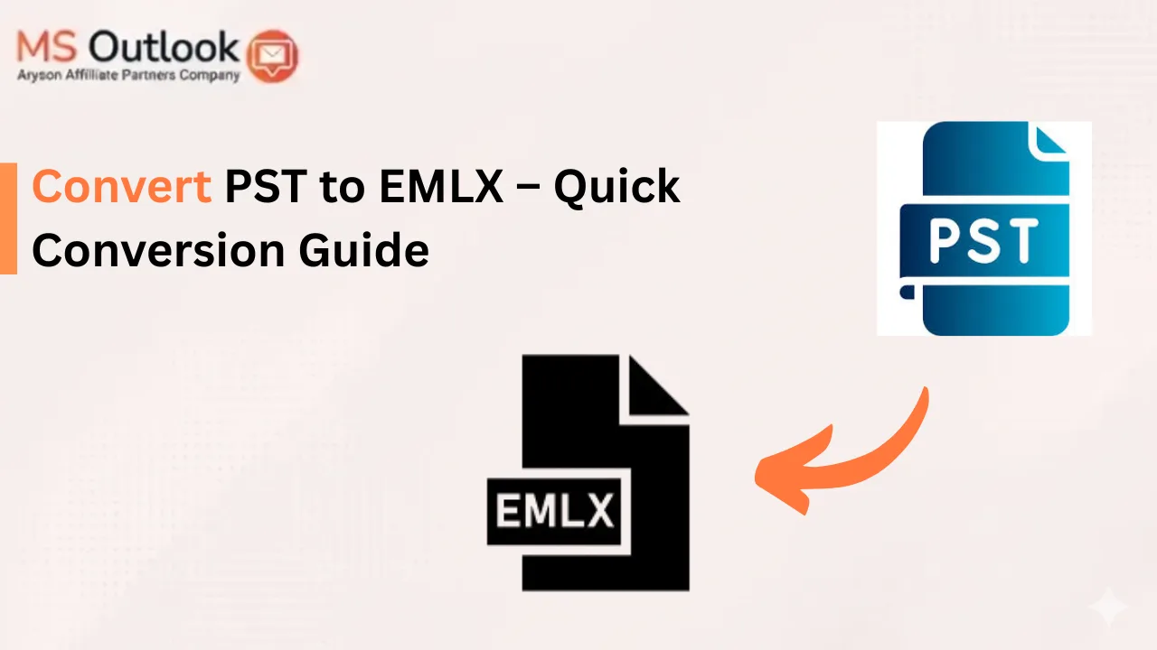 Convert PST to EMLX – Quick Conversion Guide